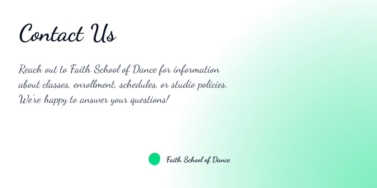 Contact Us · Faith School of Dance